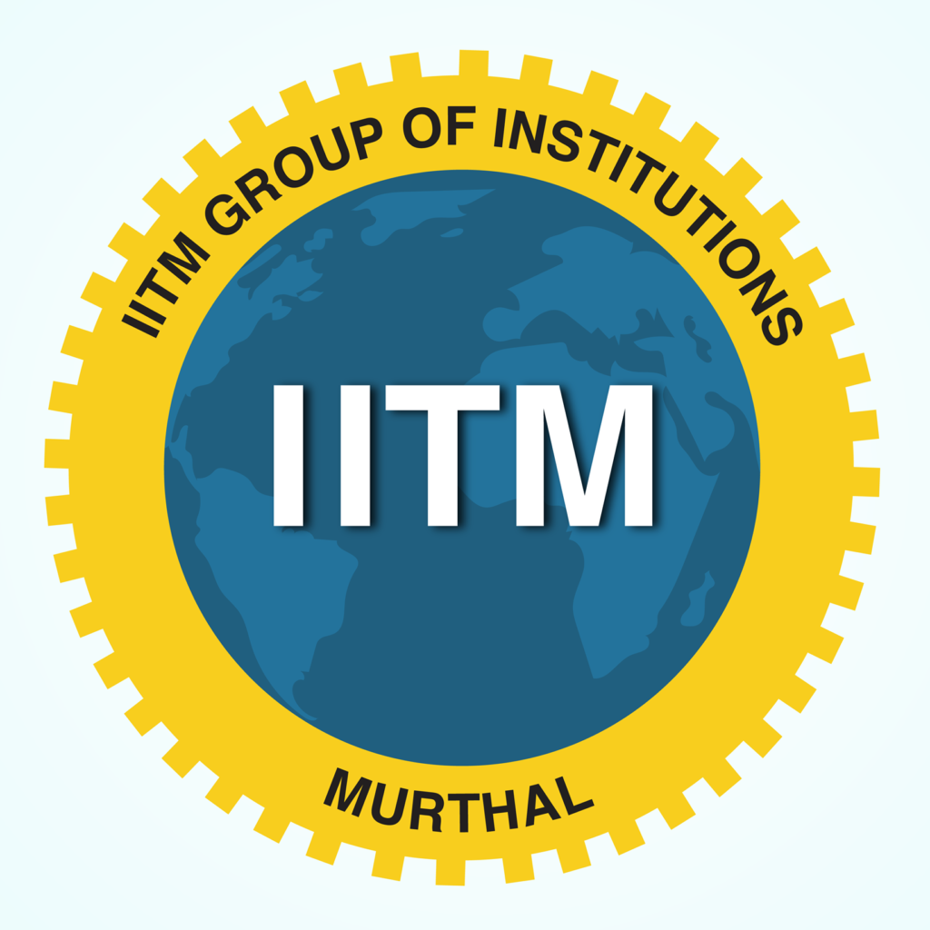 International Institute Of Technology And Management -(IITM) Sonepat ...