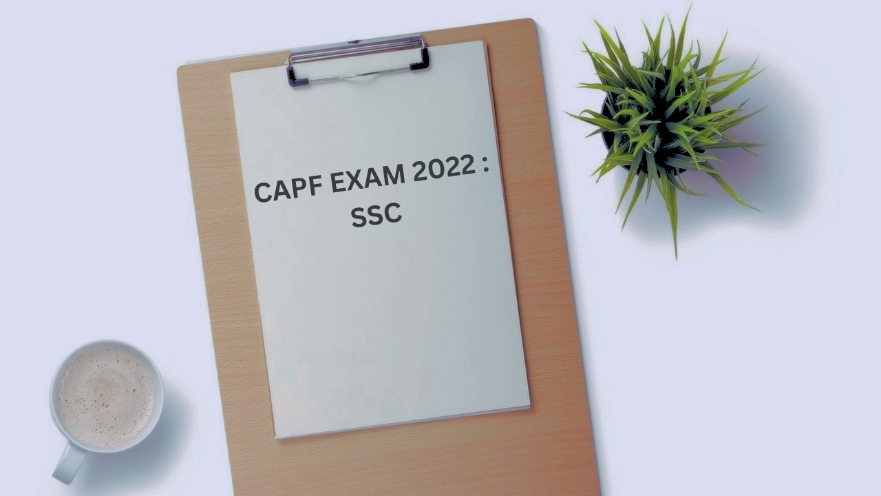 CAPF EXAM 2022 : SSC RELEASES APPLICATION STATUS FOR SI IN DELHI POLICE ...